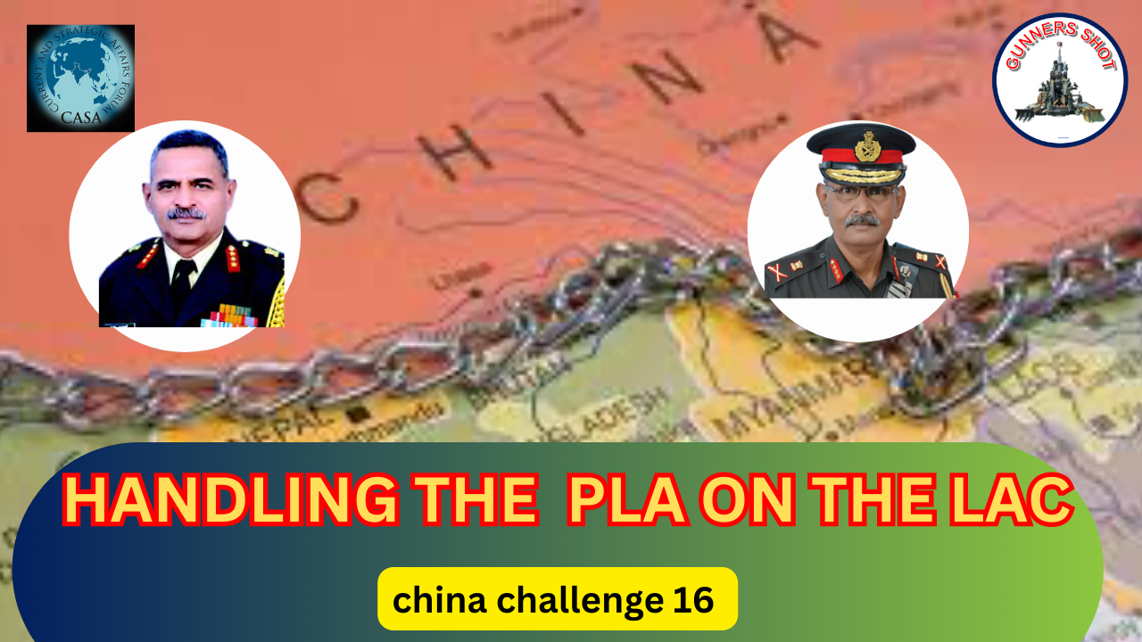 Handling The PLA on The LAC – Gunners Shot