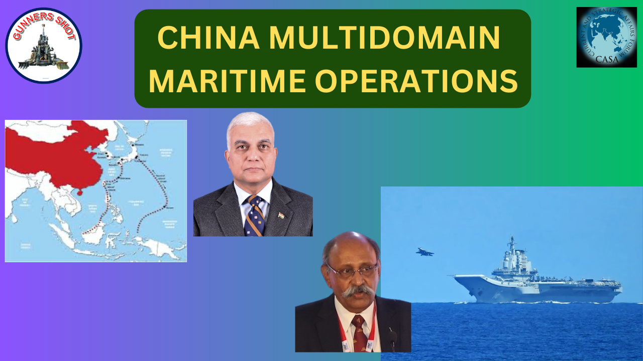 CHINA’S MULTIDOMAIN MARITIME OPERATIONS – Gunners Shot