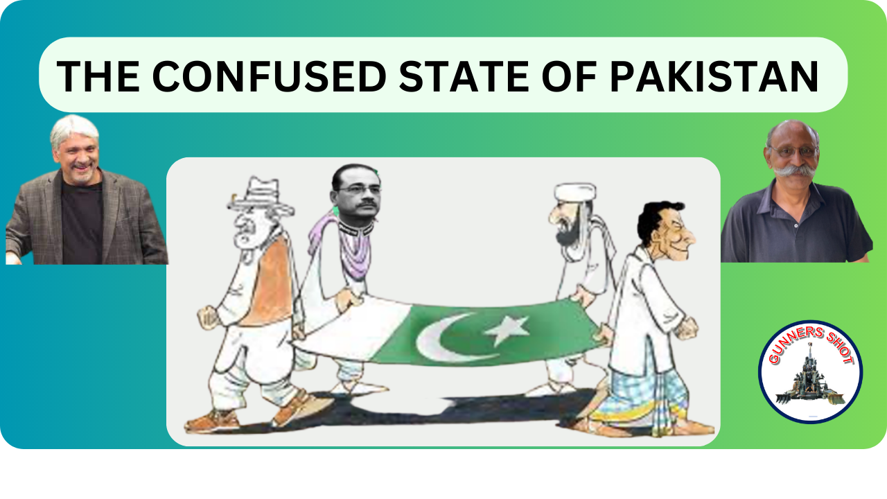 the-confused-state-of-pakistan – Gunners Shot