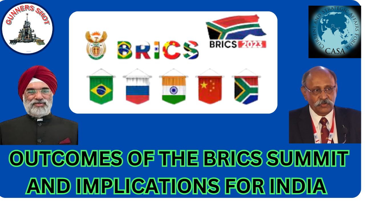 INDIA AND OUTCOMES OF THE BRICS SUMMIT – Gunners Shot