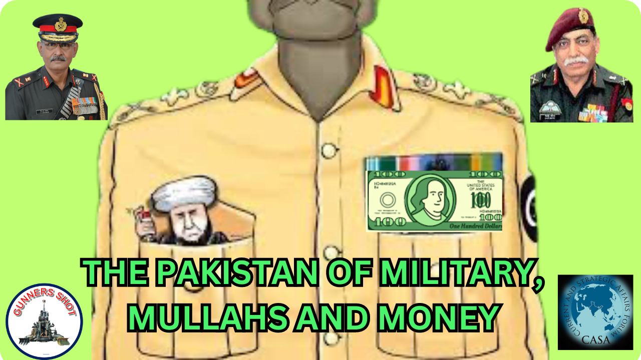 The Pakistan of Military, Mullahs and Money – Gunners Shot