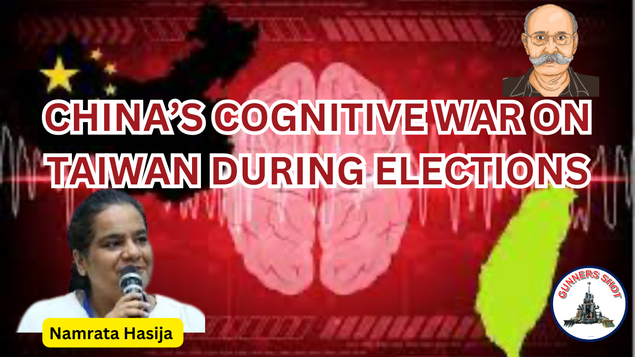 China’s Cognitive War on Taiwan – Gunners Shot