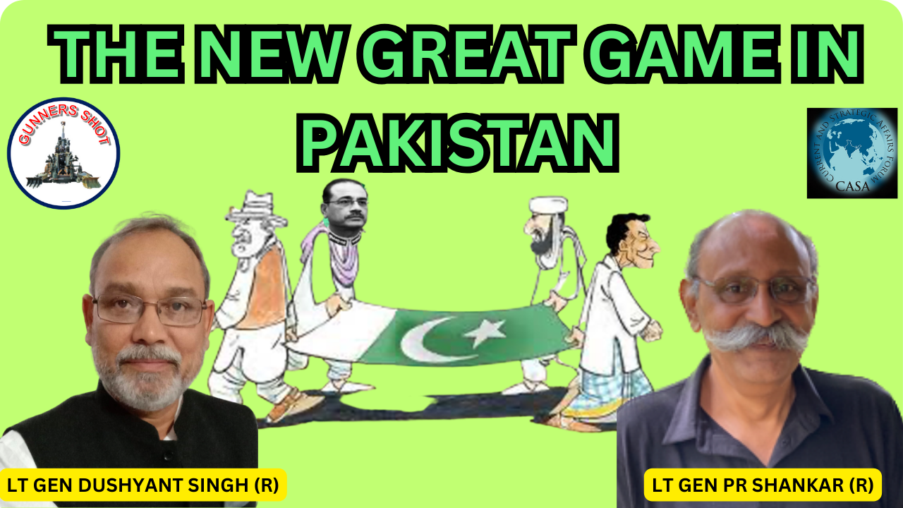 THE NEW GREAT GAME IN PAKISTAN – Gunners Shot