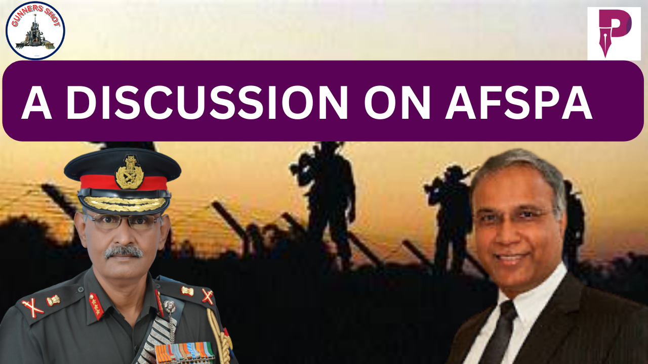 A Discussion on AFSPA – Gunners Shot