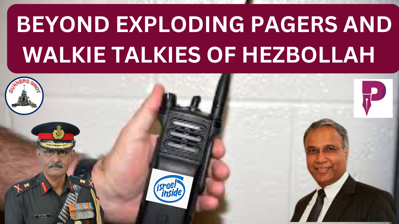 Beyond Exploding Pagers and Walkie Talkies of Hezbollah – Gunners Shot