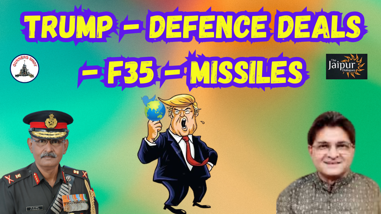 TRUMP – DEFENCE DEALS – F35- MISSILES – Gunners Shot