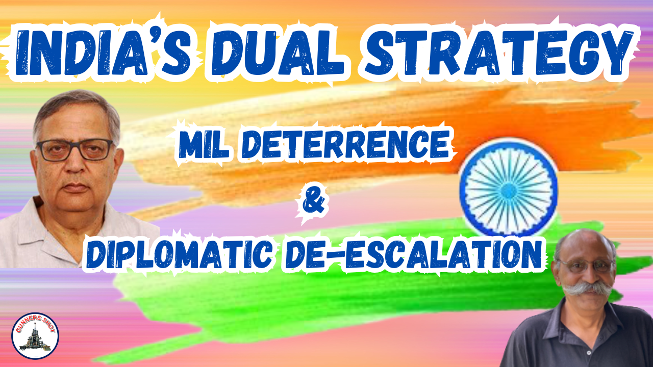 INDIA’S DUAL STRATEGY – Gunners Shot